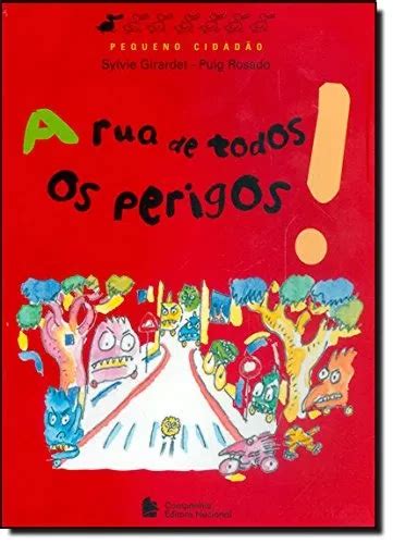 A Rua De Todos Os Perigos De Sylvie Girardet Puig Rosado Pequeno