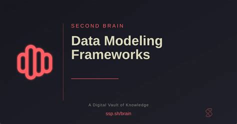 Data Modeling Frameworks