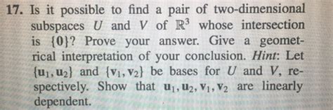 solved 17 is it possible to find a pair of two dimensional