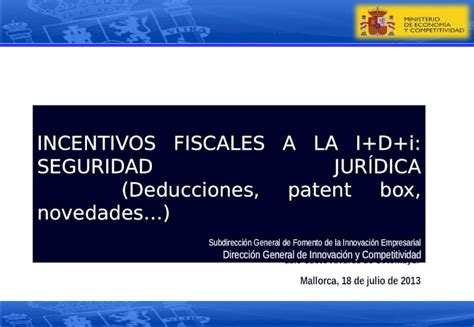 PPTX INCENTIVOS FISCALES A LA I D i SEGURIDAD JURÍDICA Deducciones