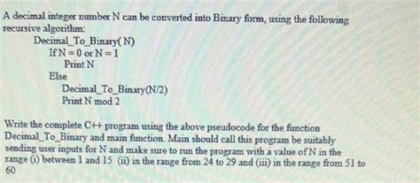 Solved A Decimal Integer Number N Can Be Converted Into Chegg
