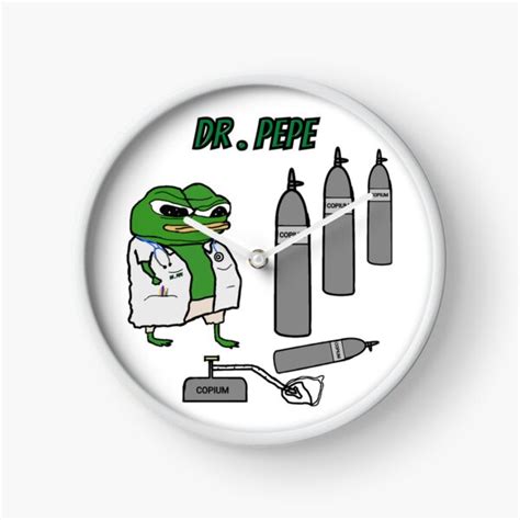Doctor Pepe Or Dr Pepega With Copium Clock For Sale By Nicelabs