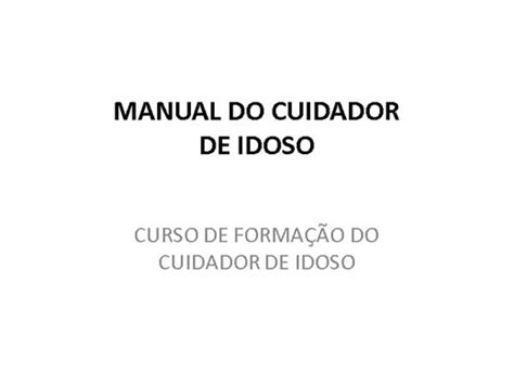 Curso De Curso Para FormaÇÃo De Cuidador De Idoso