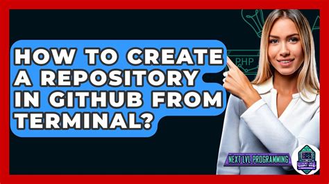 how to create a repository in github from terminal next lvl