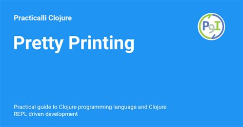 Pretty Printing Practicalli Clojure