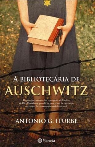 Aníbal libros para todos La bibliotecaria de Auschwitz Antonio G