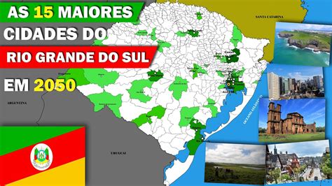 As 15 Maiores Cidades Do Rio Grande Do Sul Em 2050 YouTube