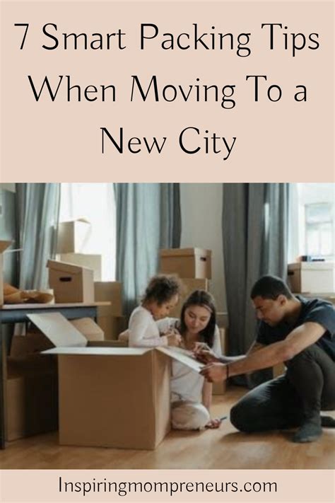 7 Smart Packing Tips For Moving To A New City