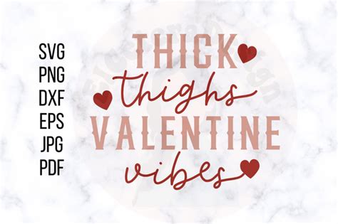 Thick Thighs Valentine Vibes Graphic By Elceteradesign · Creative Fabrica