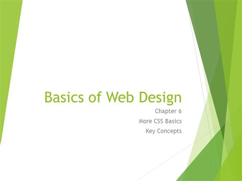 Basics Of Web Design Chapter 6 More Css Basics Key Concepts Ppt Download