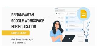 Membuat Bahan Ajar Dengan Chromebook Pptx