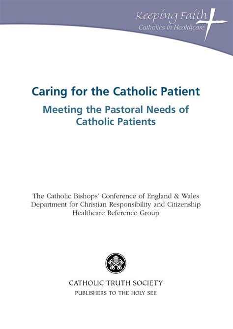 Meeting The Pastoral Needs Of Catholic Patients By Catholic Truth