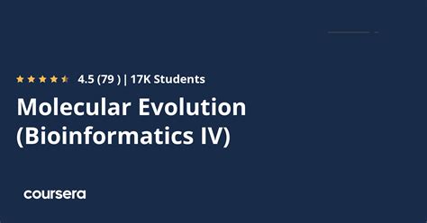 Molecular Evolution Bioinformatics Iv Coursera