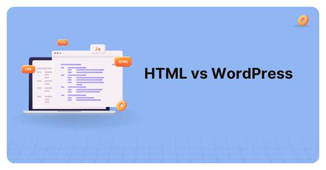 Html Vs Wordpress