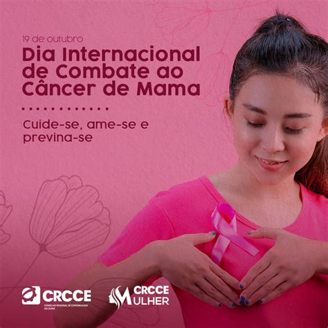 19 De Outubro Dia Internacional Do Combate Ao Câncer De Mama Crc Ce