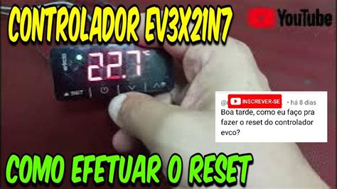 Controlador EV3x21N7/ Como resetar - YouTube