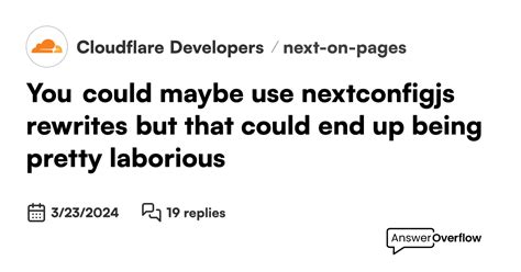 You Could Maybe Use Nfigjs Rewrites But That Could End Up Being Pretty Laborious