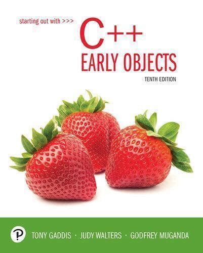 Tony Gaddis Judy Walters Godfrey Muganda Starting Out With C Early Objects 10th Edition