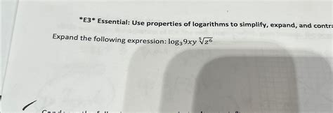 Solved Essential Use Properties Of Logarithms To Simplify