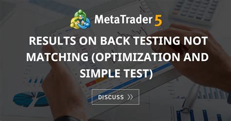 Results On Back Testing Not Matching Optimization And Simple Test Spreads Expert Advisors