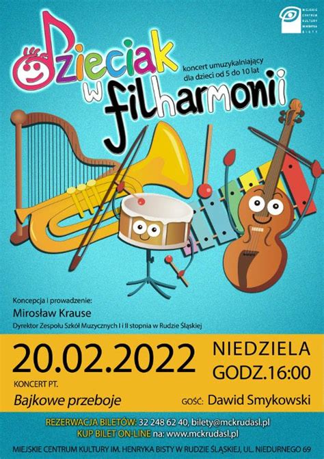 Dzieciak w Filharmonii Bajkowe przeboje Ruda Śląska miastodzieci pl