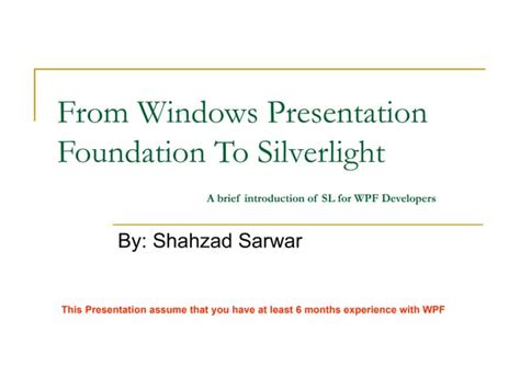 From Windows Presentation Foundation To Silverlight Ppt