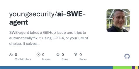Github Youngsecurityai Swe Agent Swe Agent Takes A Github Issue And