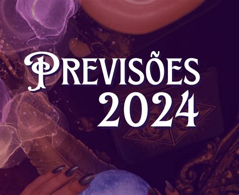 Previsões rituais da Astrologia para 2024 18 simpatias saiba os