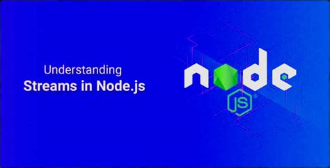 Streams De Nodejs Tipos Que Son Ventajas Y Comparación