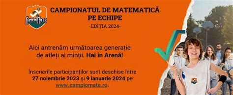 Au început înscrierile în Campiomate Campionatul De Matematică Pe