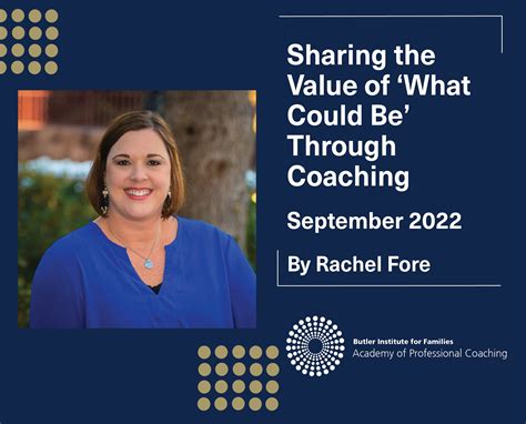 Sharing The Value Of “what Could Be” Through Coaching