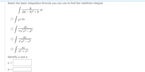 Solved Select The Basic Integration Formula You Can Use To