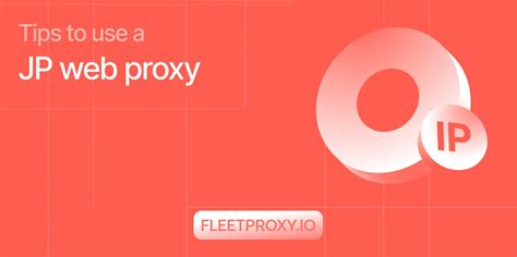 Japanese Ip Proxy For Browsing Fleetproxy