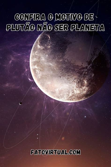 Por que Plutão Deixou de Ser um Planeta Estudo da astronomia