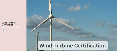 Wind Turbine Certification