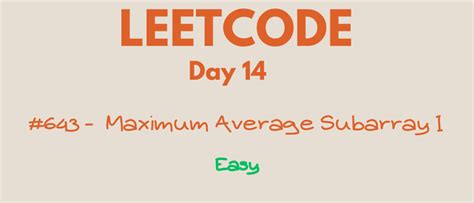 crushing leetcode 643 maximum average subarray i by prajun trital