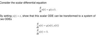 Answered Consider The Scalar Differential Equation D By Setting Y T T Show That This Scalar