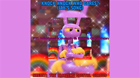 Knock Knock Who Cares Sped Up Version Jaxs Song Michael Kovach
