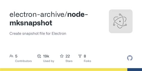 Github Electron Archive Node Mksnapshot Create Snapshot File For Electron