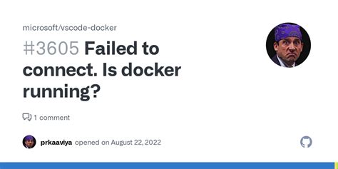 Failed To Connect Is Docker Running · Issue 3605 · Microsoftvscode