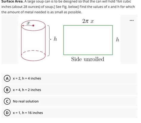Solved Surface Area A Large Soup Can Is To Be Designed So Chegg