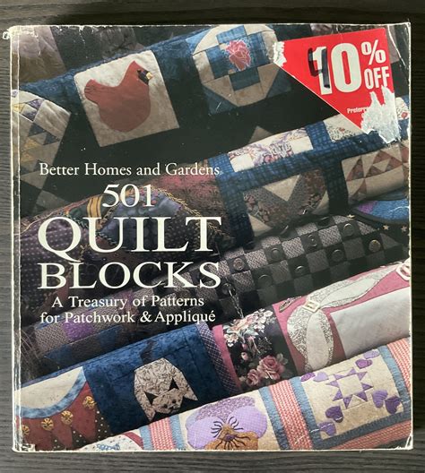 501 Quilt Blocks A Treasury Of Patterns For Patchwork And Applique By Better Homes And Gardens