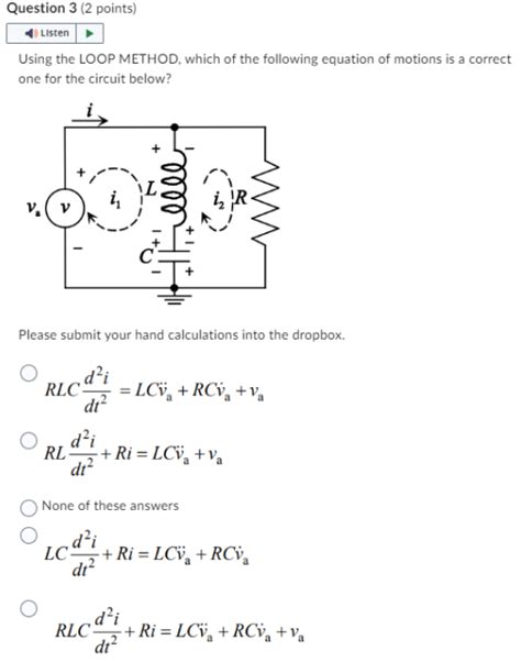 Solved Question 3 2 Points Using The LOOP METHOD Which Chegg