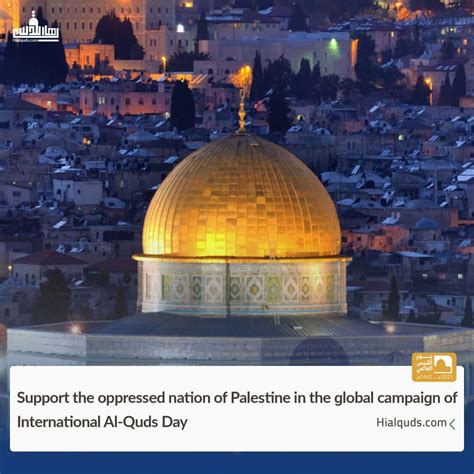 Support The Oppressed Nation Of Palestine In The Global Campaign Of
