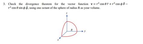 solved 3 check the divergence theorem for the vector