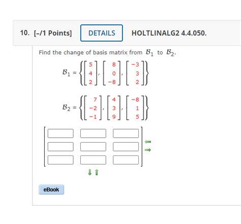 Solved Find The Change Of Basis Matrix From B To B Chegg