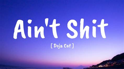 Doja Cat Aint Shit Lyrics Youtube