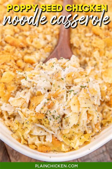 Poppy Seed Chicken Noodle Casserole Plain Chicken
