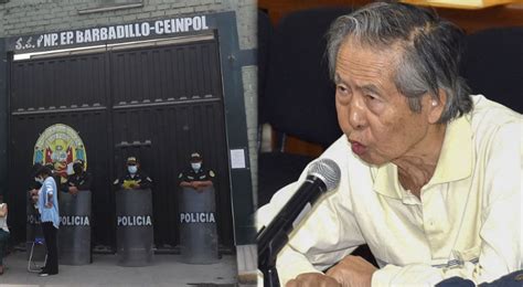 Alberto Fujimori Continuará En El Penal Barbadillo Juez De Ica