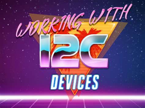 NEW GUIDE Working With I C Devices CircuitPython AdafruitLearningSystem CircuitPython